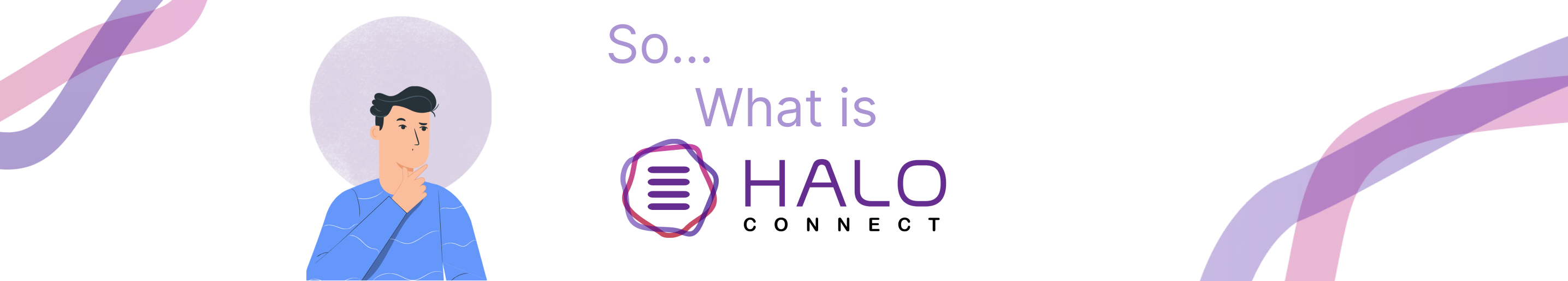 So... What is Halo Connect?